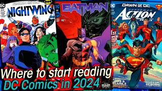 Where to Start Modern DC Comics (Dawn of DC through modern era)