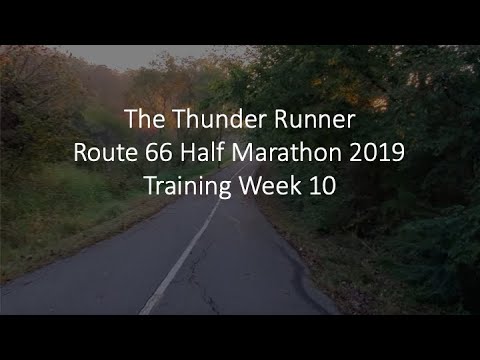 Route 66 Half Marathon 2019 - Training Week 10 | The Thunder Runner