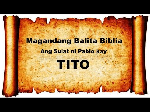 TITO 1-3 : Audio & Text Bible (Tagalog) Dramatized #bible #salitangdiyos #audiobible