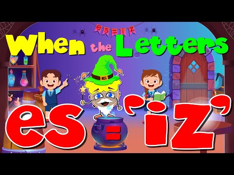 Sibilant 'iz' / When 'es' sounds like 'iz' / Phonics Song