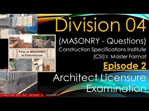 ALE Review - Division 4 - MASONRY Questions - EPISODE 2 (CSI)'s MasterFormat - Architect Review