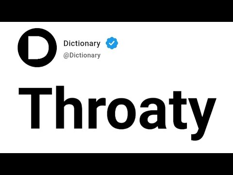 Throaty Meaning In English
