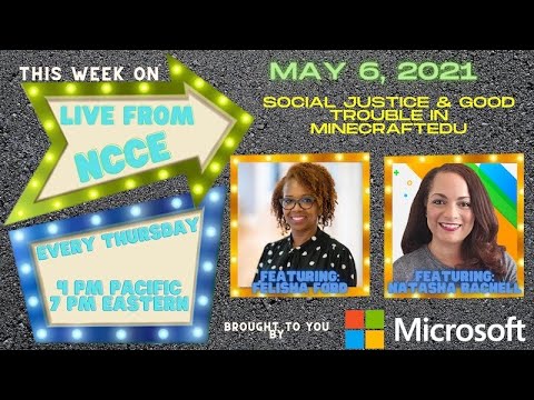 Topic: Social Justice & Good Trouble in Minecraft EDU