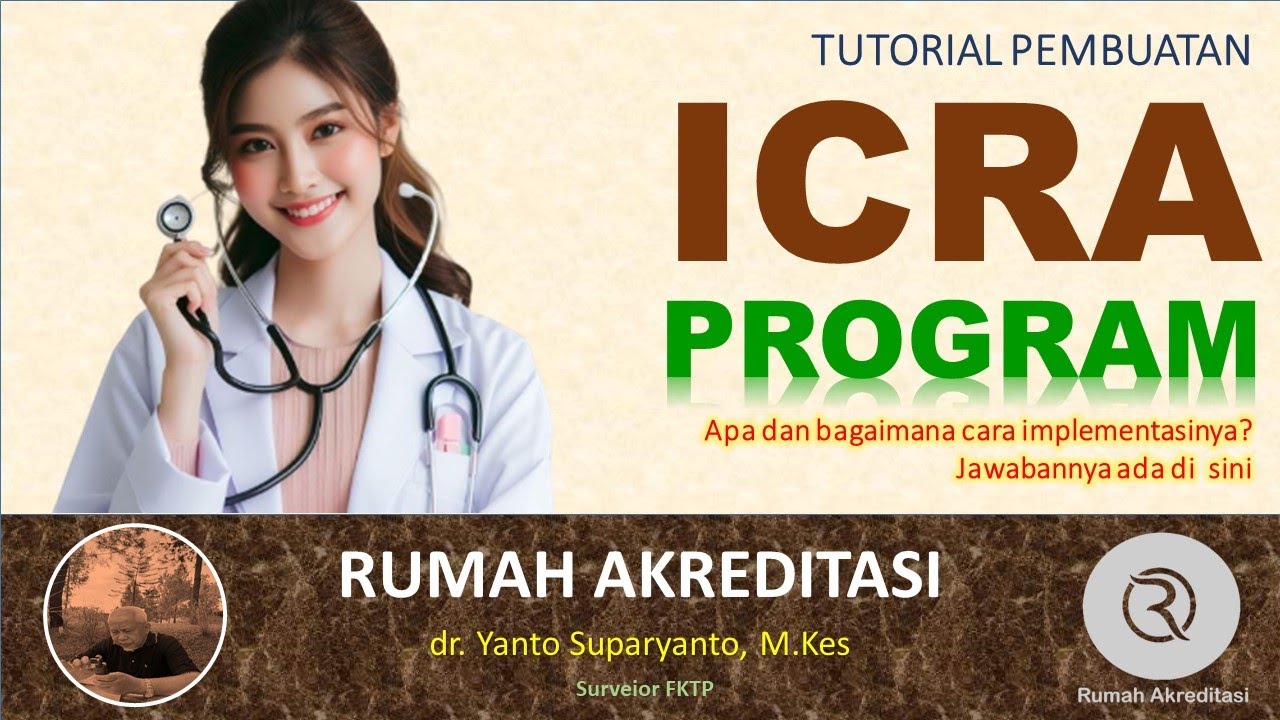 TUTORIAL ON IMPLEMENTING ICRA (INFECTION CONTROL RISK ASSESSMENT) PPI PROGRAM