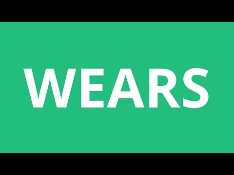 How To Pronounce Wears - Pronunciation Academy