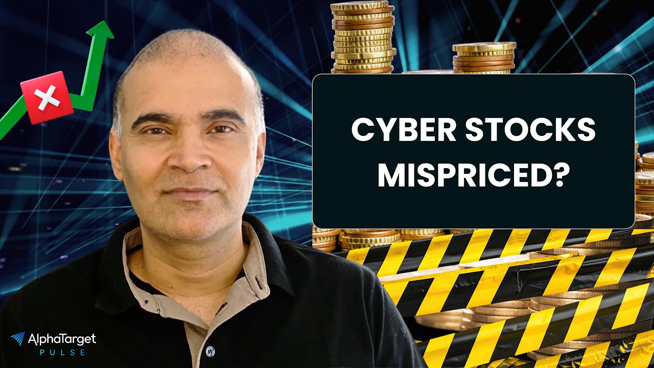 Investors May Be Wrong About the Cybersecurity Selloff | AlphaTarget PULSE