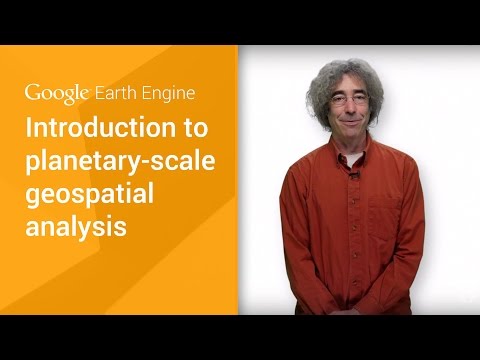 Introduction to planetary-scale geospatial analysis with Google Earth Engine