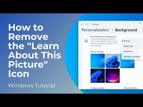 How to Remove the "Learn About This Picture" Icon in Windows 11