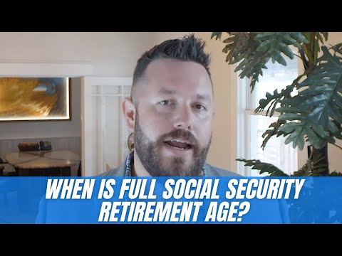 When is My Full Social Security Retirement Age?