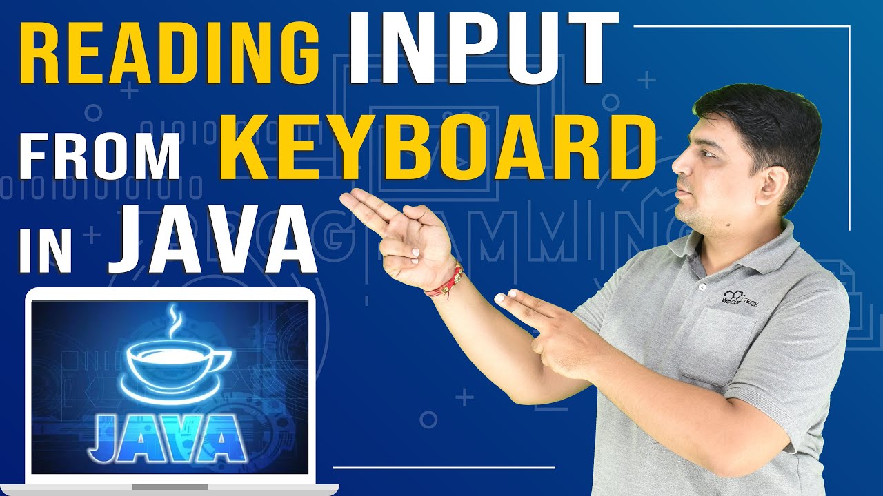 Reading input from Keyboard in Java | Java Tutorial for Beginners  (Part- 10)