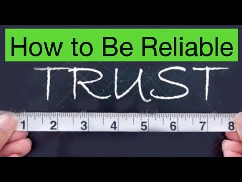 Life101: How To Be A Reliable Person.
