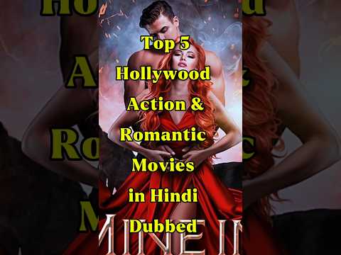 Top 5 Hollywood Action & Romantic Movies in Hindi Dubbed #marvel #romantic #koimilgaya