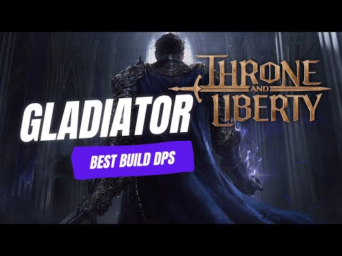 Throne and Liberty - Gladiator - Best Build DPS Bosses GS/Spear
