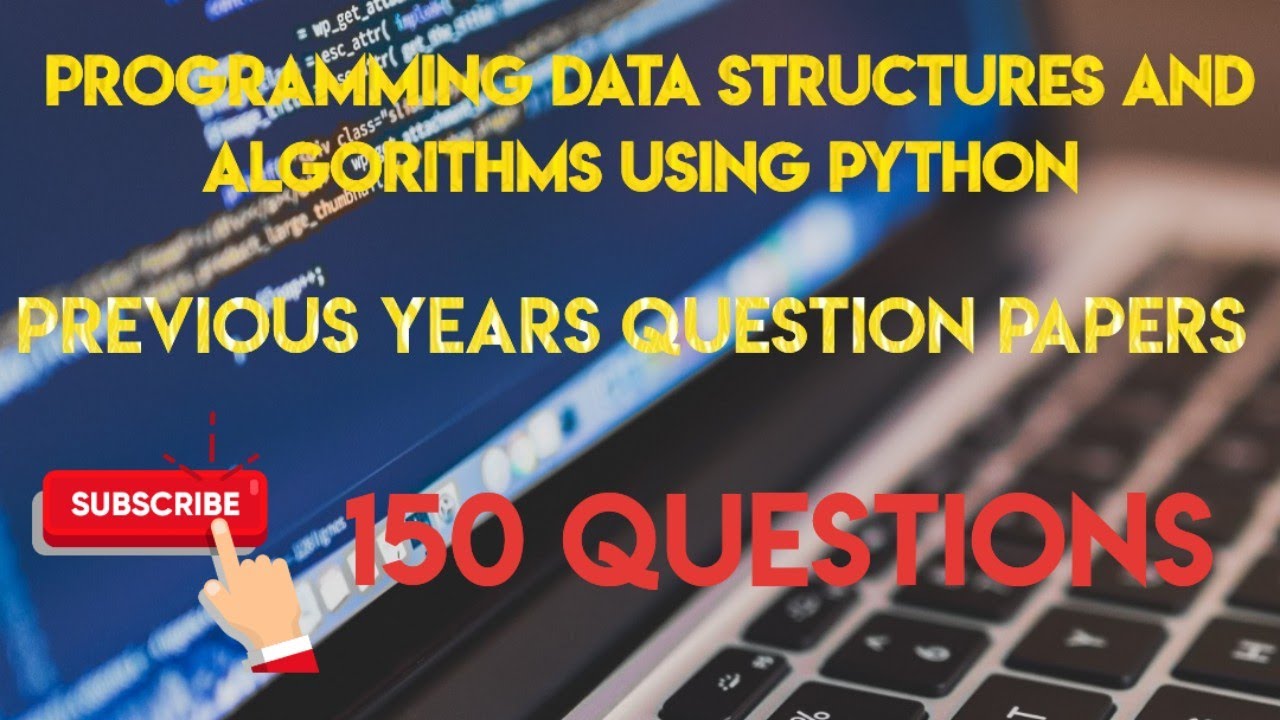 Programming Data Structures And Algorithms Using Python | Previous Question Paper 100% Solved |