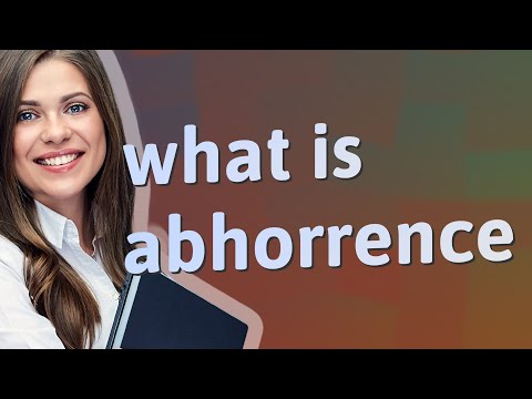 Abhorrence | meaning of Abhorrence