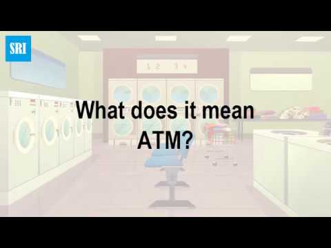 What does it mean ATM
