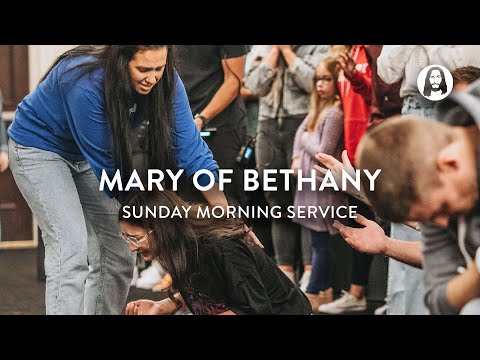 Mary of Bethany | Jessica Koulianos | Sunday Morning Service
