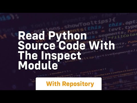 Read python source code with the inspect module