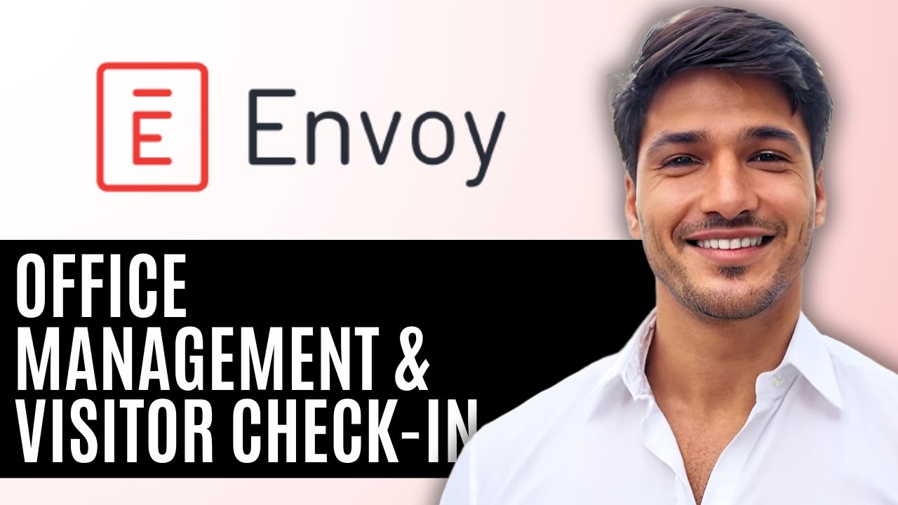 Envoy Workplace Tutorial for Beginners | Streamline Office Management & Visitor Check-In