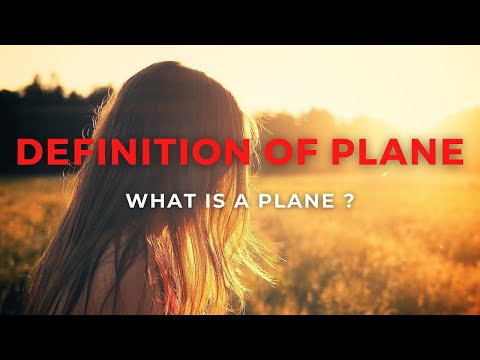 Definition of Plane | definition of plane in geometry - equation of a plane in 3d