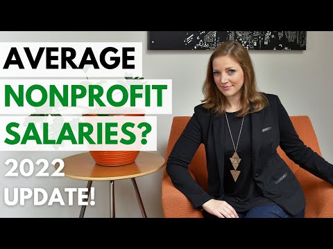 Starting A Nonprofit: Average Staff Salaries UPDATED for 2022!