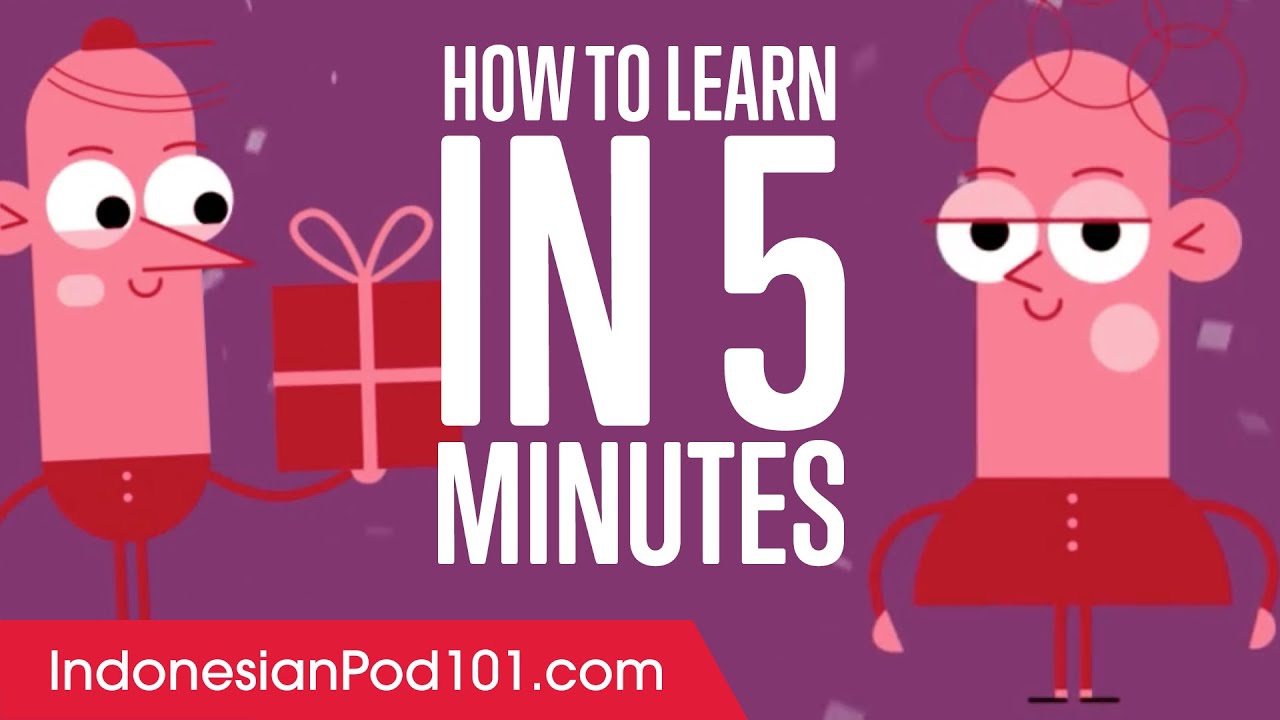 How to Learn Indonesian in 5 Minutes