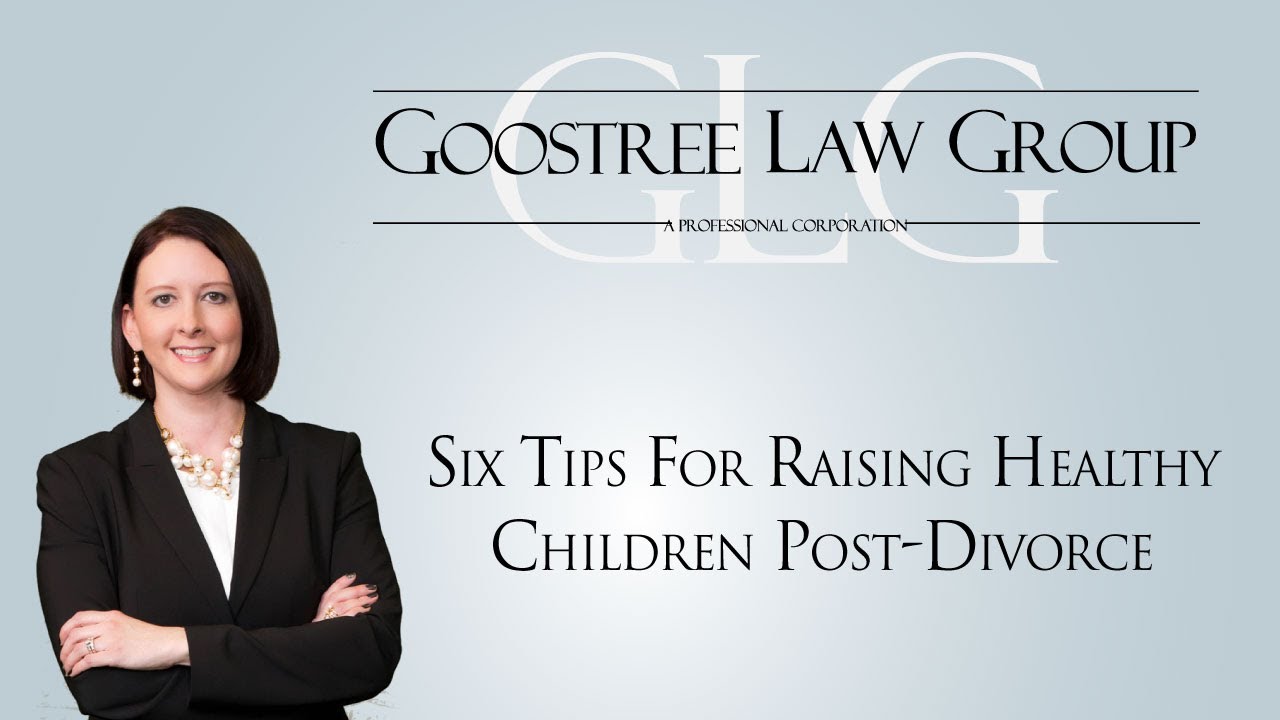 Six Tips For Raising Healthy Children Post-Divorce