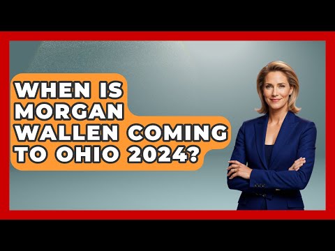 When Is Morgan Wallen Coming To Ohio 2024? - Country Music Chronicles