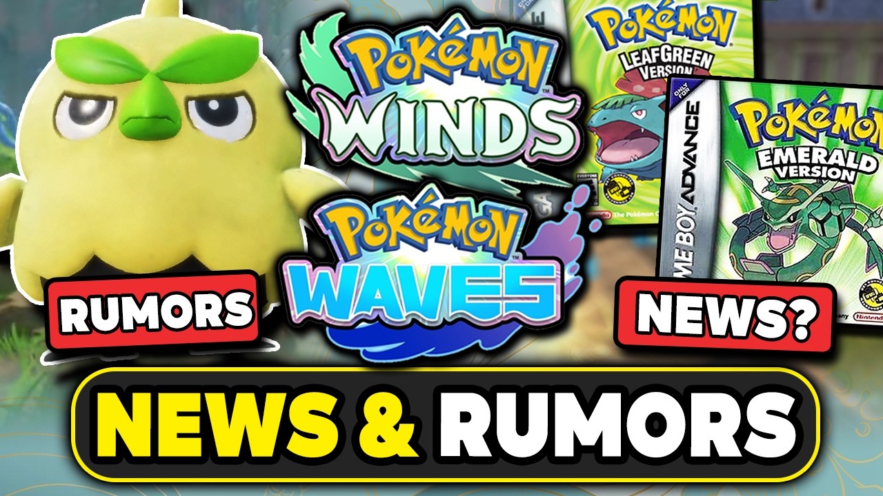 POKEMON NEWS! NEW WINDS & WAVES STARTER EVOLUTION RUMORS! NEW PORT DISCUSSIONS & MORE!