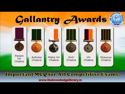 MCQs on Gallantry Awards Winners | Indian Gallantry Awards | Static GK | Honors and Awards