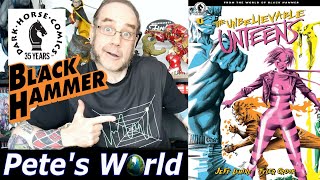 Black Hammer: The Unbelievable Unteens