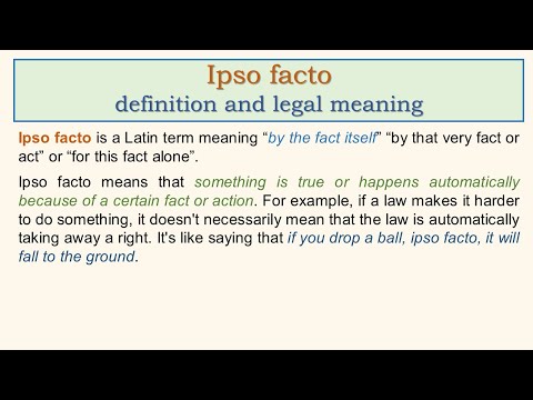 Ipso facto definition and legal meaning