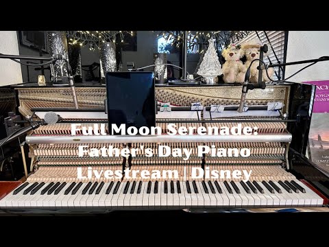 Full Moon Serenade - Father's Day Piano Live | Disney, Classical, Jazz