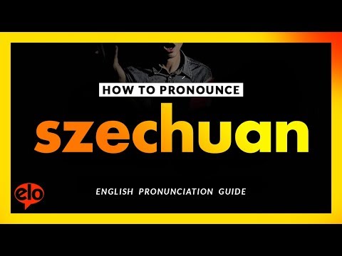 How To Pronounce Szechuan | Pronunciation Guide