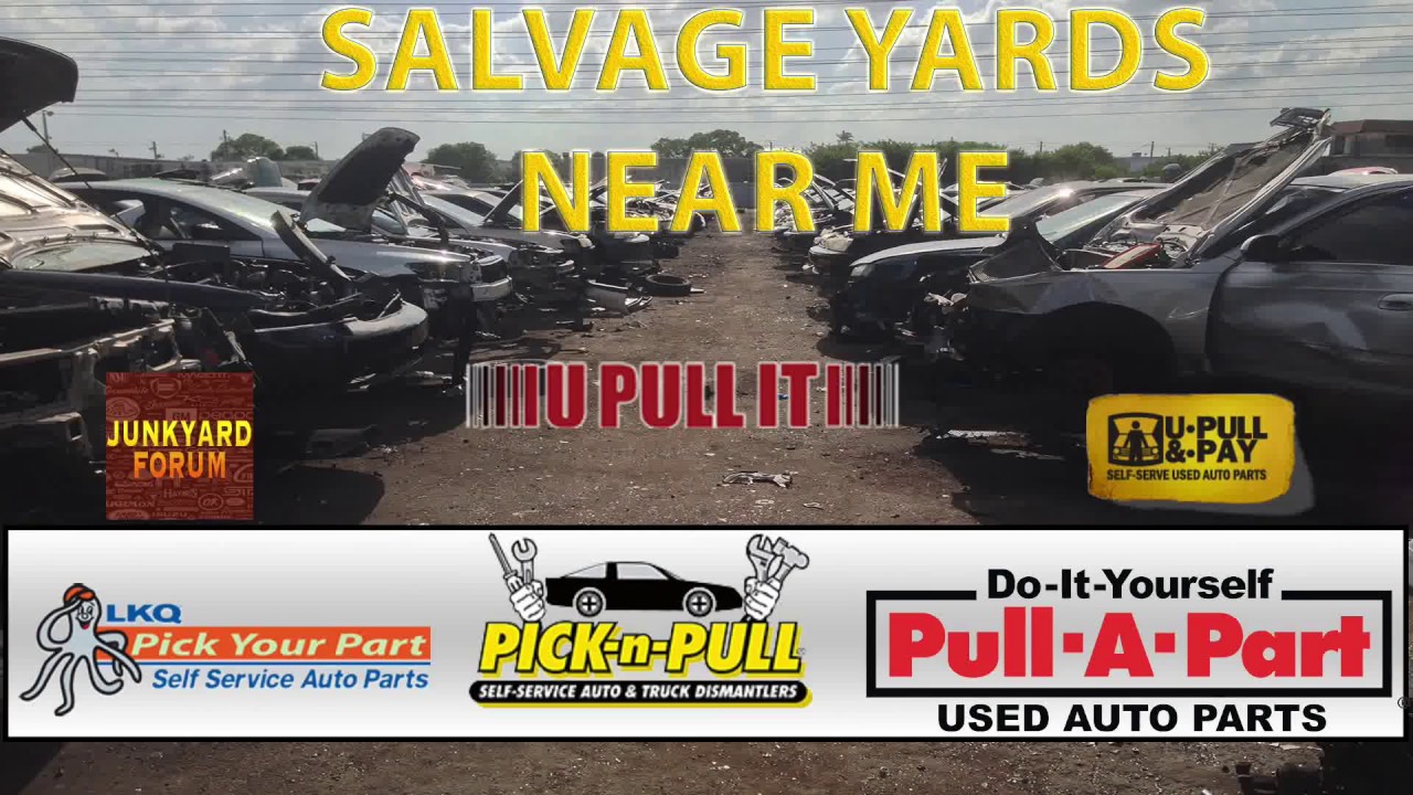 Salvage Yards Near Me