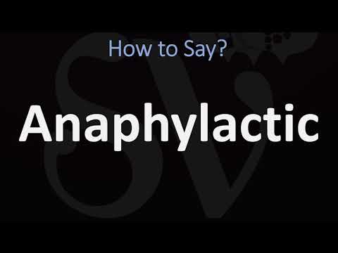 How to Pronounce Anaphylactic