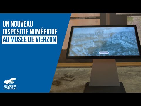 Présentation du nouveau dispositif numérique du musée de Vierzon