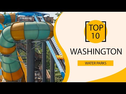 Top 10 Best Water Parks in Washington | USA - English