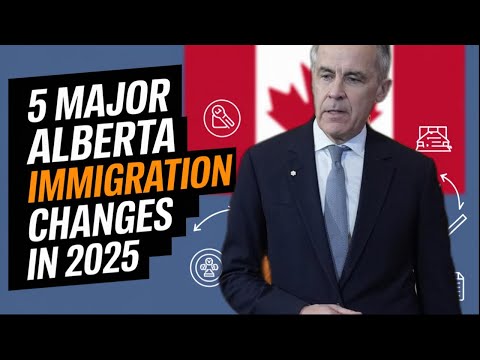 5 Major Alberta Immigration Changes in 2025 You NEED to Know!