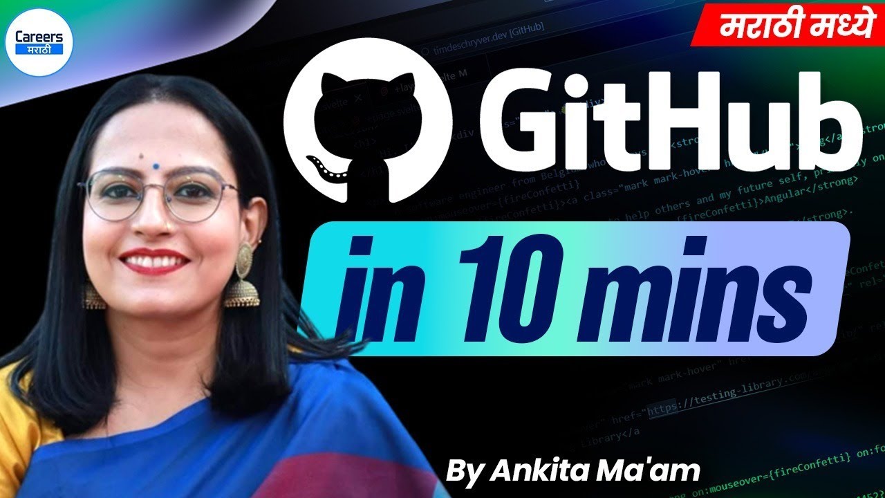 How To Use GitHub For Beginners | Explained in Detailed in Marathi | By Ankita Ma'am