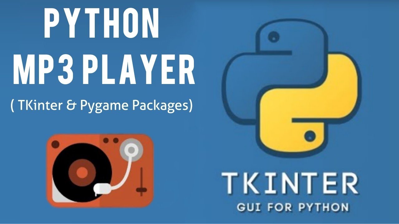 Python Tkinter MP3 Player,  Python TKinter gui tutorial, How to play Audio Files in Python, Pygame