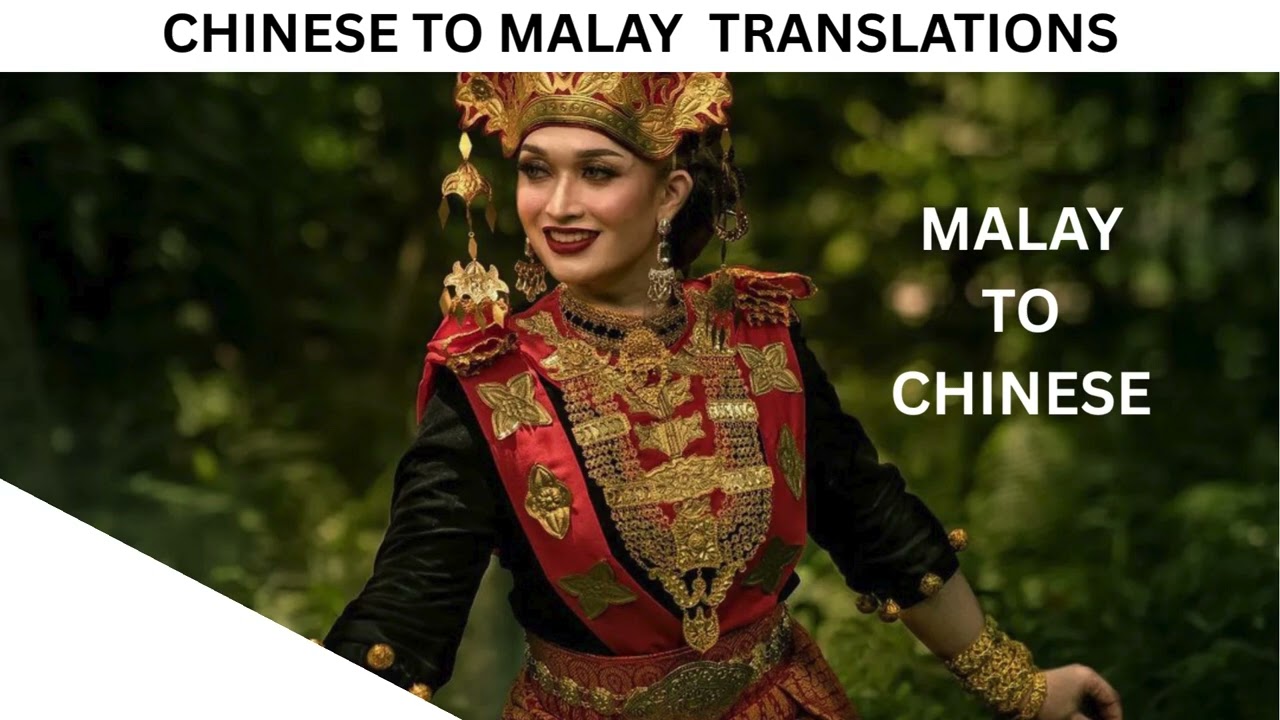 Chinese to Malay Translation Service