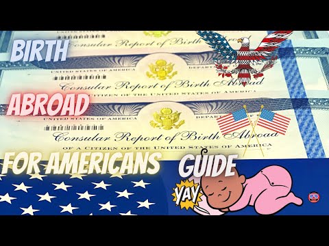 How to get a birth certificate for an American born abroad. CRBA GUIDE 4K