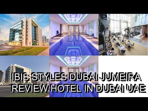 Ibis Styles Dubai Jumeira Review Hotel in Dubai UAE
