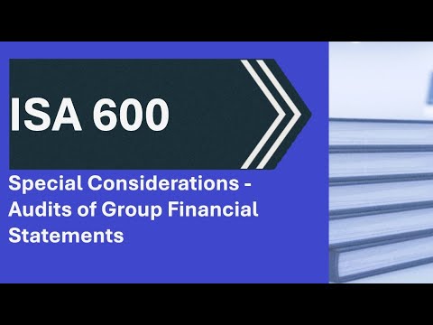 ISA 600 Special Considerations - Audits of Group Financial Statements
