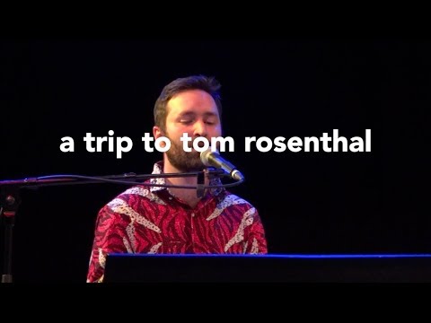 49. a trip to tom rosenthal