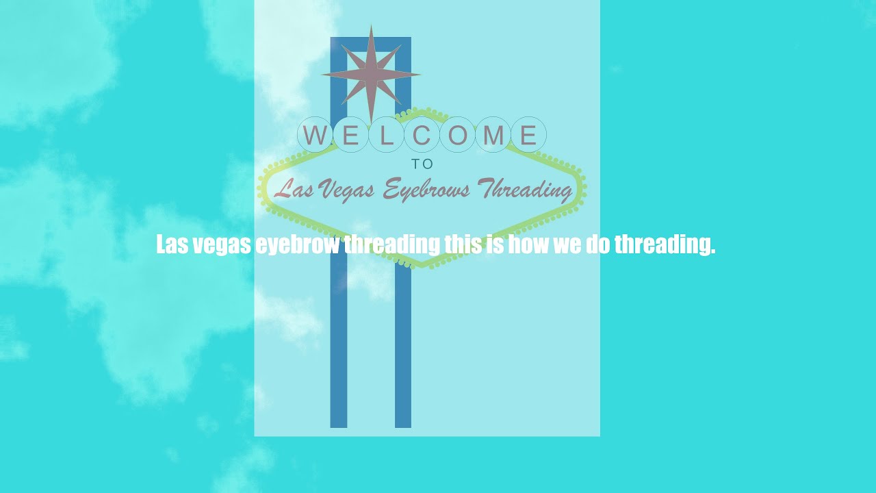 Las Vegas Eyebrows Threading