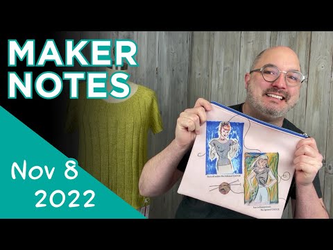 Maker Notes | November 8, 2022