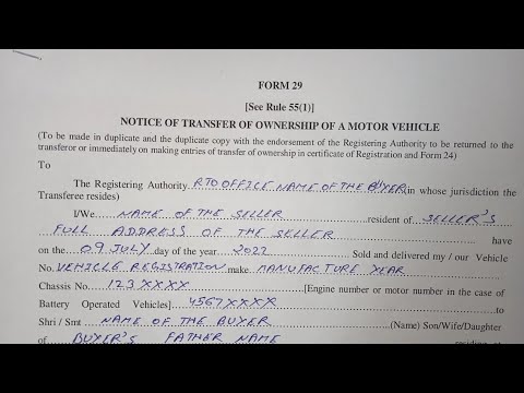 How to Fill Form 29 And 30 For Vehicle Transfer ?