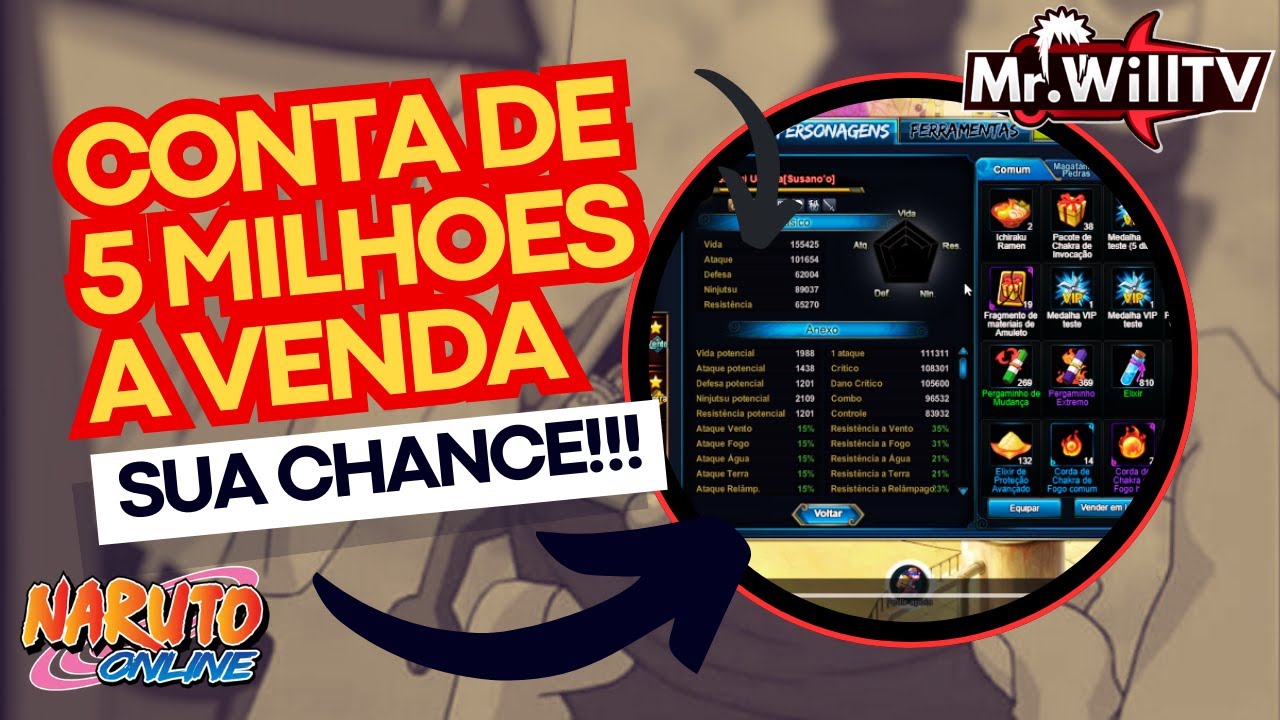 5 MILHOES A VENDA!!! SUA CHANCE DE ESTAR ENTRE O TOP BR ! NARUTO ONLINE BR